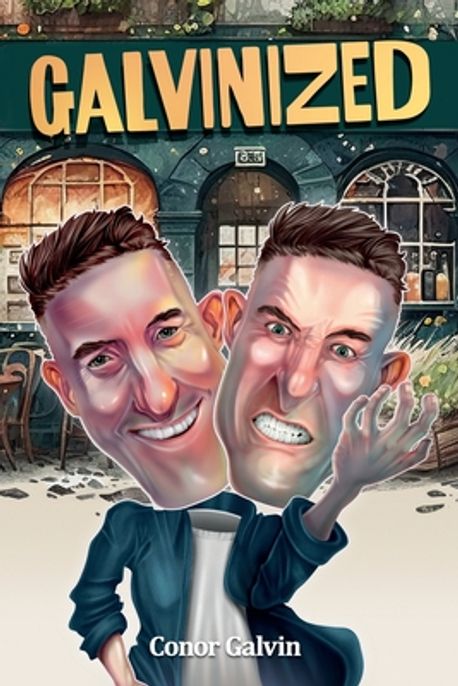 Galvinized | Galvin, Conor - 교보문고