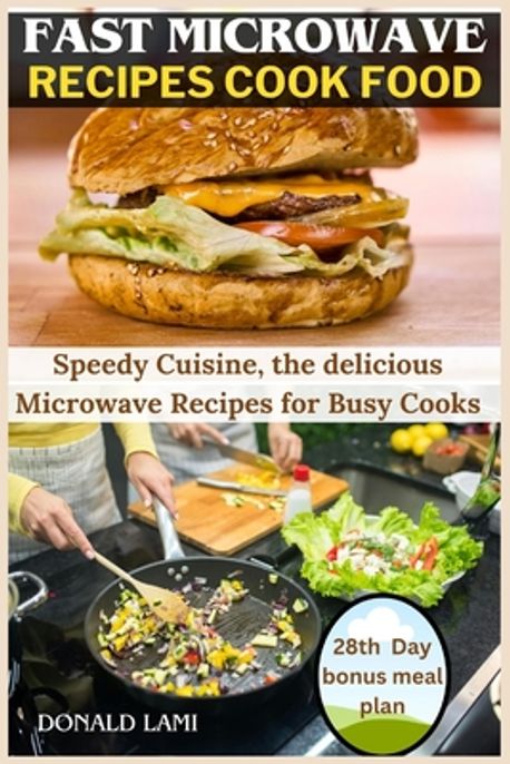 Fast microwave Recipes cook Food | Lami, Donald - 교보문고