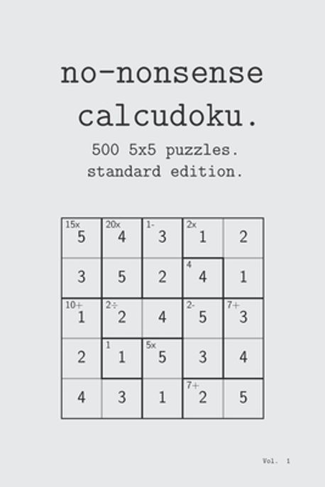 no-nonsense calcudoku. 500 5x5 puzzles. standard edition. | Publishing ...