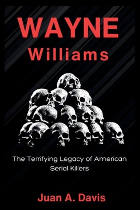 Wayne Williams | A. Davis, Juan - 교보문고