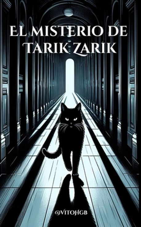 El misterio de Tarik Zarik | Garay, Victor Vitohgb - 교보문고