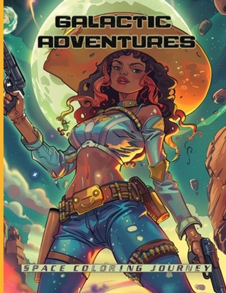 Galactic Adventure Space Coloring Journey | Woodland, Aurora - 교보문고