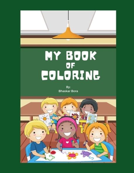 My Book Of Colouring | Bora, Bhaskar - 교보문고