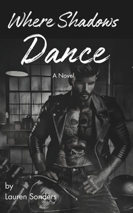 Where Shadows Dance | Saunders, Lauren - 교보문고