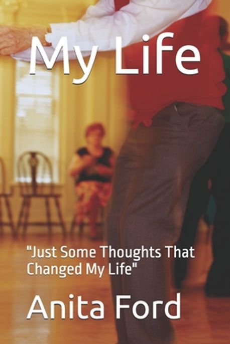 My Life | Ford, Anita - 교보문고
