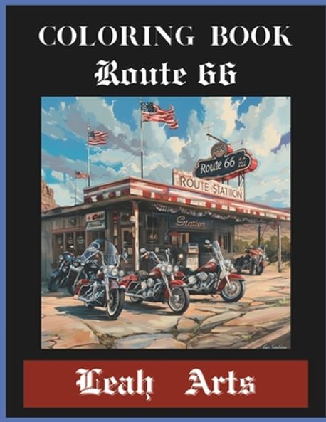 Coloring Book Route 66 | Arts, Leah - 교보문고