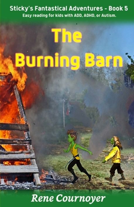 The Burning Barn | Cournoyer, Rene - 교보문고