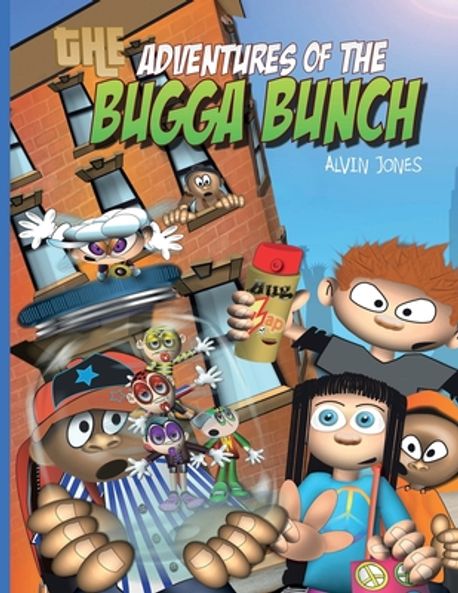 The Adventures of The Bugga Bunch | Jones, Alvin - 교보문고