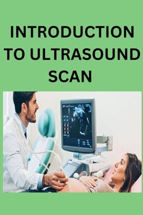 Introduction to Ultrasound Scan | Bulus, Lawrence - 교보문고