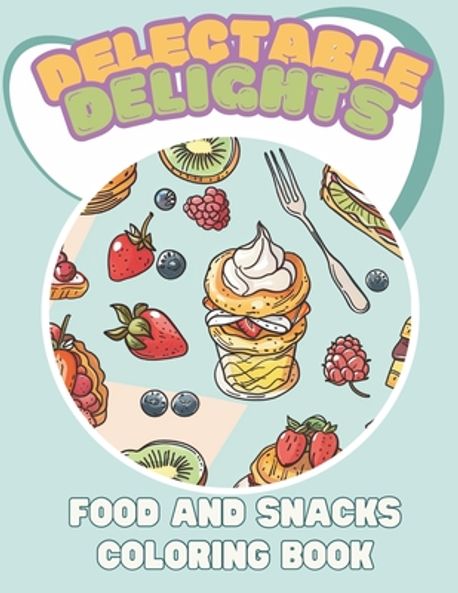 Delectable Delights | Aspear Publishing - 교보문고