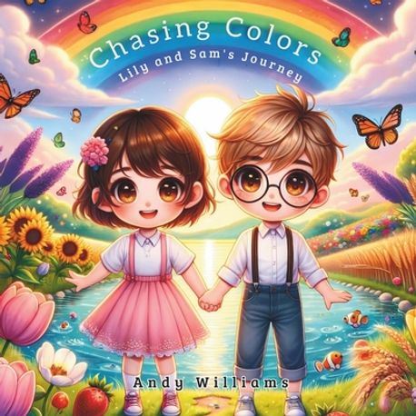Chasing Colors | Williams, Andy - 교보문고