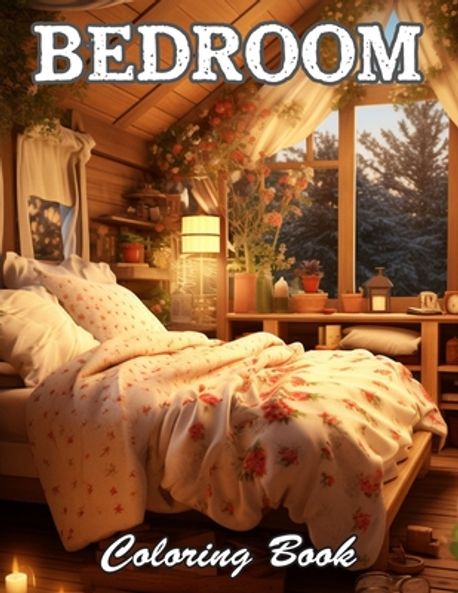 Bedroom Coloring Book for Adults | Wright, Nina - 교보문고