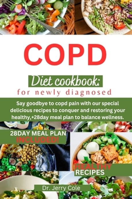 Copd Diet Cookbook | Cole, Jerry - 교보문고