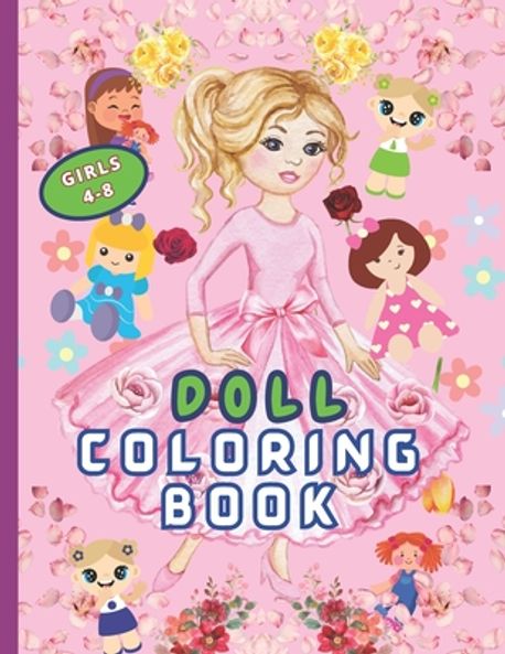 Doll Coloring Books for Girls 4-8 | Color Press, Mega-Dig - 교보문고