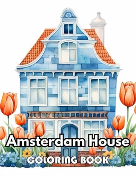 Amsterdam House Coloring Book | Atkinson, Patricia - 교보문고