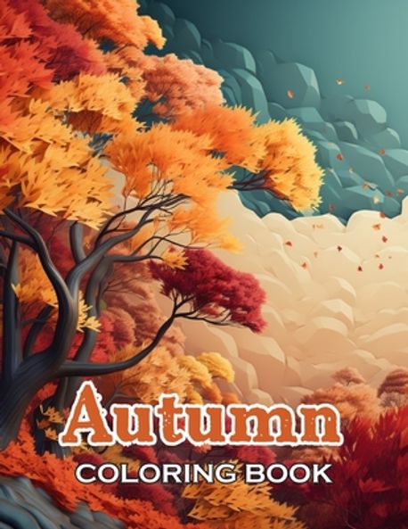Autumn Coloring Book for Adults | Reaves, Shantrice - 교보문고