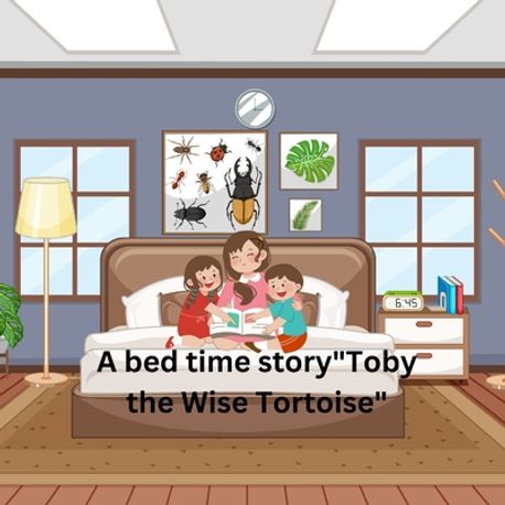 A bedtime story Toby the Wise Tortoise | Kaur, Arshdeep - 교보문고