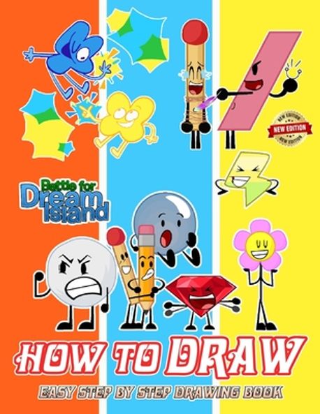 How To Draw Battle's for Dream Island and Coloring Book | Fukuyo G Soetsu - 교보문고