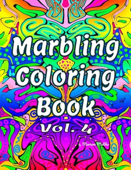 Marbling Coloring Book | Meliha, Meriam - 교보문고