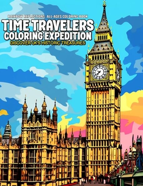 Time Travelers Coloring Expedition | Kumar, Azzitt S. - 교보문고