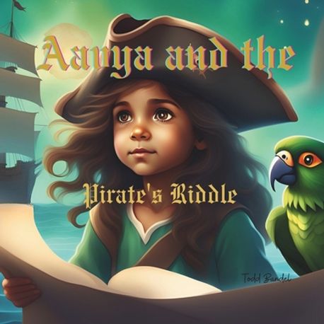 Aavya and the Pirate's Riddle | Bandel, Todd - 교보문고