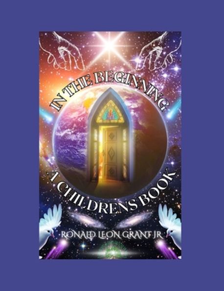 In the Beginning | Grant, Ronald, Jr. - 교보문고