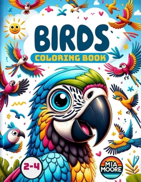Birds Coloring Book | Moore, Mia - 교보문고