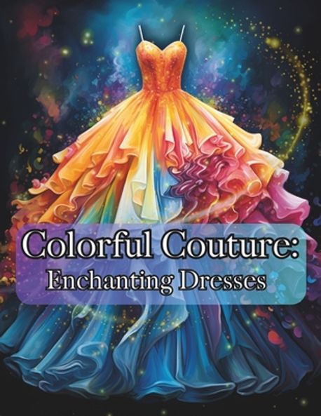Colorful Couture | Tomson, Lily - 교보문고