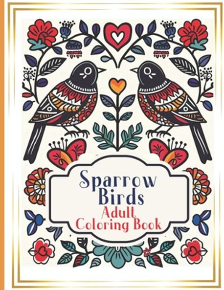 Sparrows Coloring Book for Adults and children | Editions, Amgrimat - 교보문고