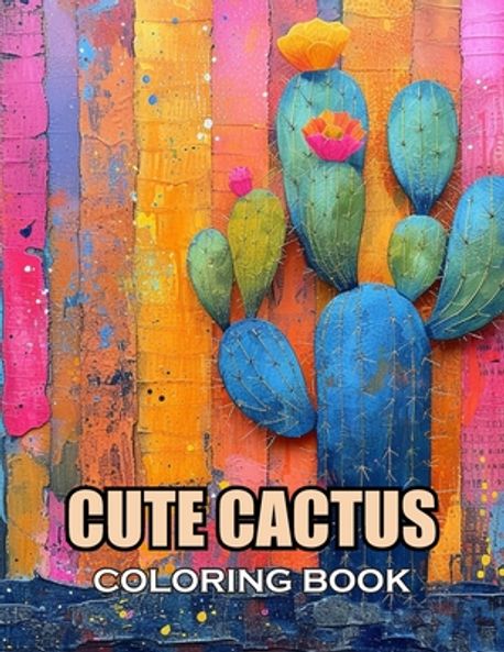 Cute Cactus Coloring Book for Kids | Henry, Ronald - 교보문고