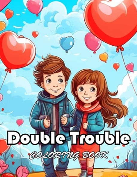 Double Trouble Coloring Book | Fahey, Merlin - 교보문고