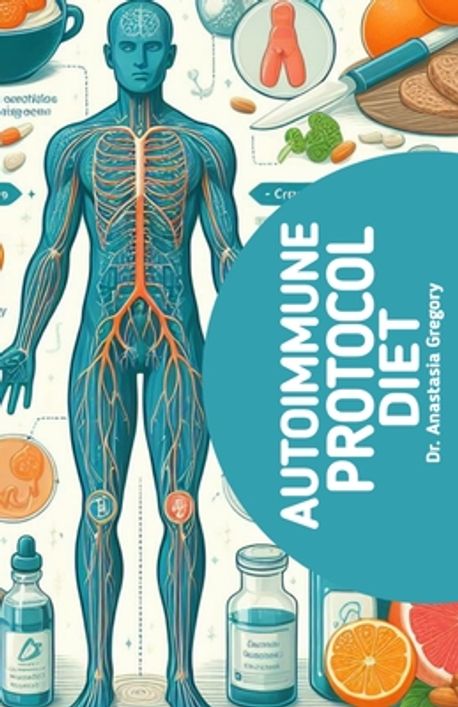 Autoimmune Protocol Diet | Press, Wikicleva - 교보문고