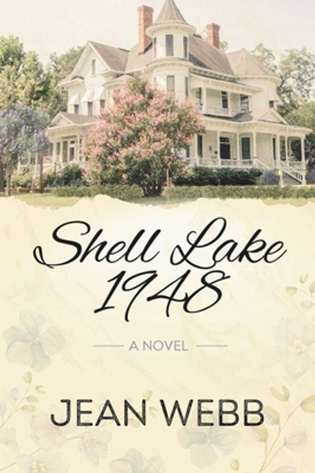 Shell Lake 1948 | Webb, Jean - 교보문고