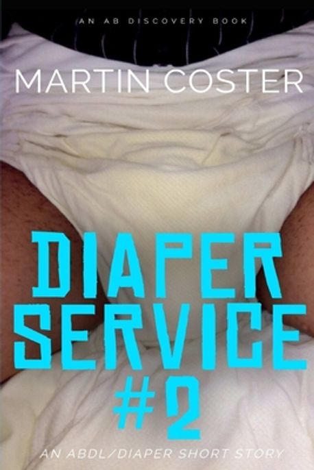 Diaper Service #2 | Bent, Michael - 교보문고