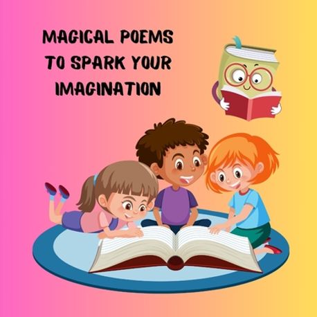 Magical poems to spark your imagination | Kaur, Arshdeep - 교보문고