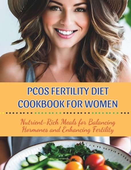 Pcos Fertility Diet Cookbook For Women | Henning, Gustav - 교보문고
