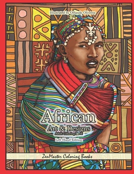 African Art and Designs Adult Coloring Book Left Handed Edition ...