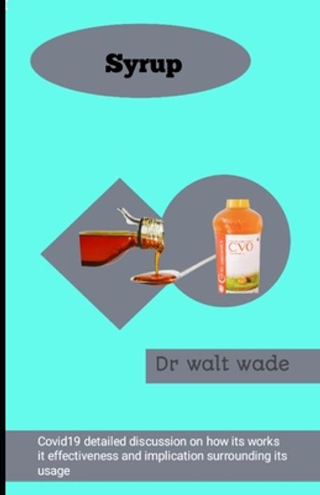 Syrup | Wade, Walt - 교보문고