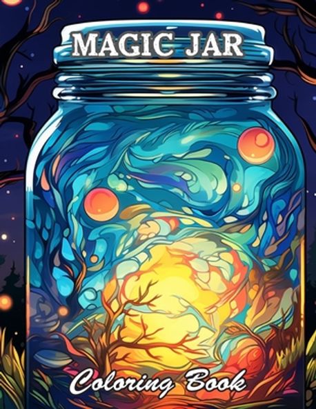 Magic Jar Coloring Book | Campbell, Charity - 교보문고