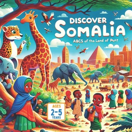 Discover Somalia ABCs of the Land of Punt | Gandhi, Amar - 교보문고