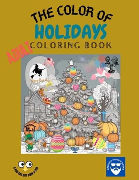 The Color of Holidays - ADULT Coloring Book | Hudson, Greg - 교보문고
