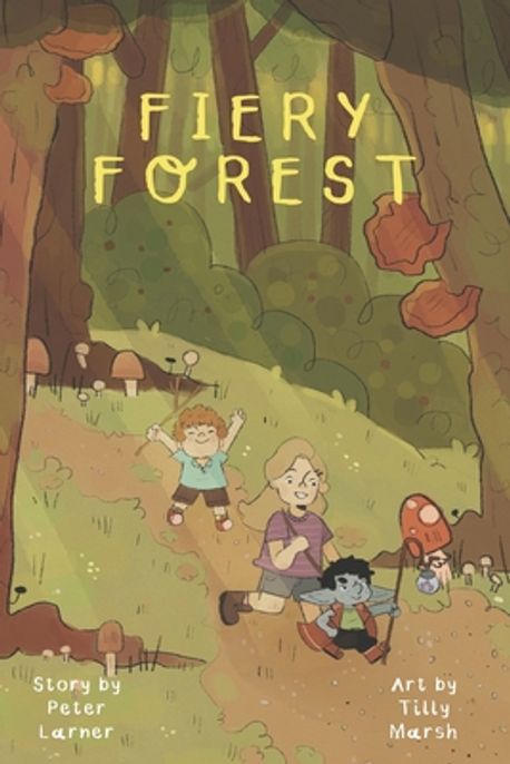 Fiery Forest | Marsh, Tilly - 교보문고