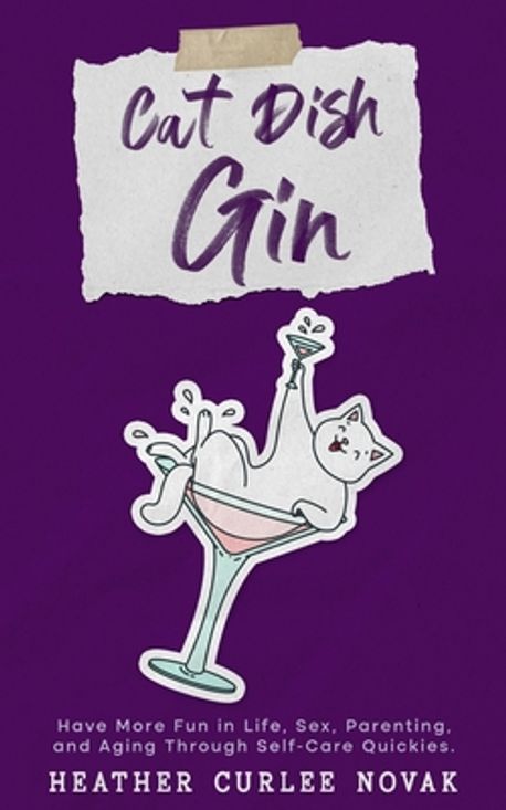 Cat Dish Gin | Curlee Novak, Heather - 교보문고