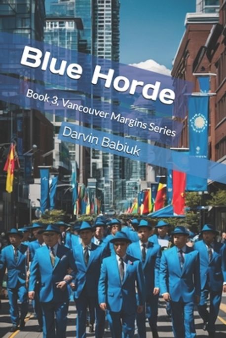 Blue Horde | Babiuk, Darvin - 교보문고