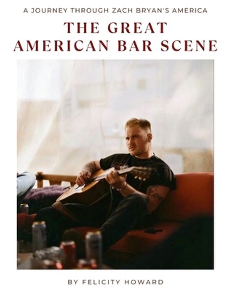 The Great American Bar Scene | Howard, Felicity - 교보문고