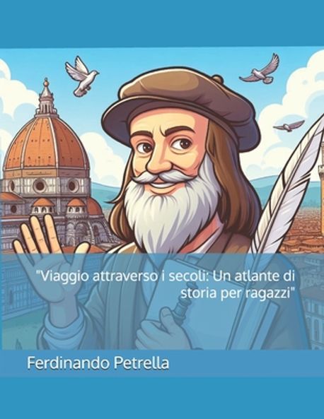 Viaggio attraverso i secoli | Petrella, Ferdinando - 교보문고