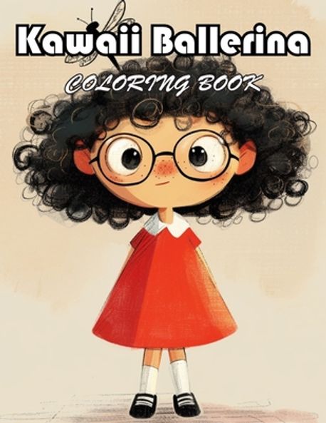 Kawaii Ballerina Coloring Book | Muna, Hock - 교보문고