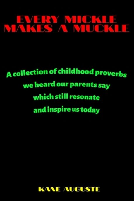 Every Mickle Makes a Muckle | Auguste, Kane Donovan - 교보문고