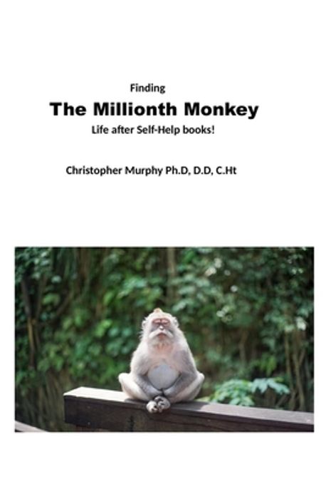 Finding THE MILLIONTH MONKEY | Murphy, Christopher - 교보문고