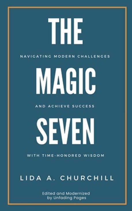 The Magic Seven | Pages, Unfading - 교보문고